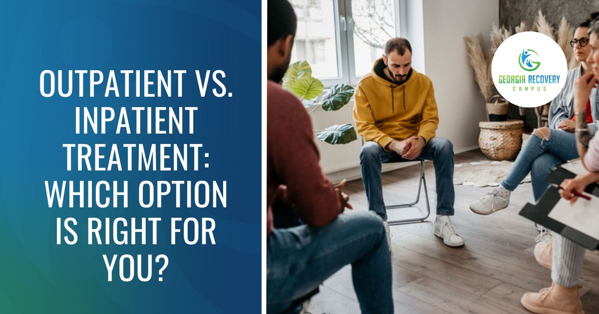 Outpatient Vs. Inpatient Treatment: Which Option is Right for You?